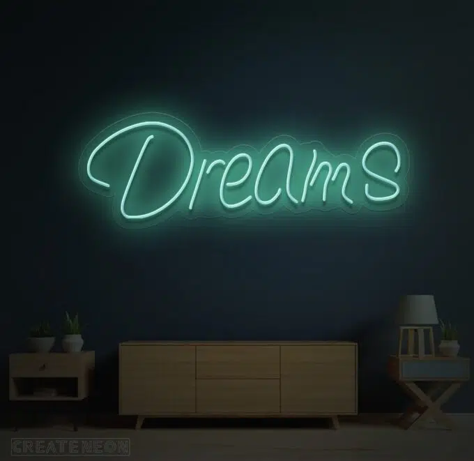 Dreams Neon Sign | Unique Colorful Neon Light Signs For Roo