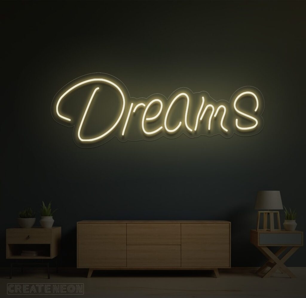 Dreams Neon Sign | Unique Colorful Neon Light Signs For Roo