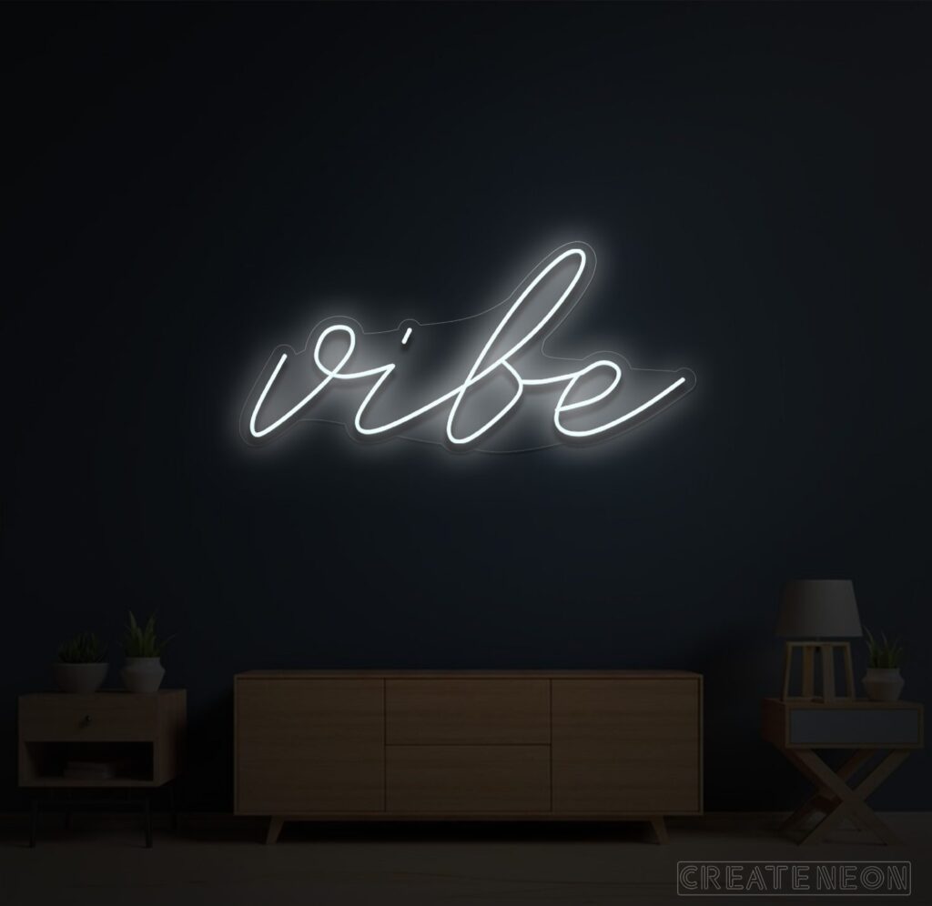 Buy Vibe Neon Sign - CreateNeon.Com